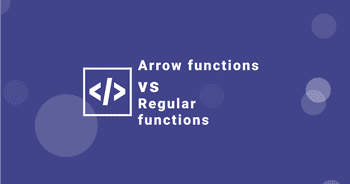 Difference between arrow functions and regular functions | NimbleWebDeveloper